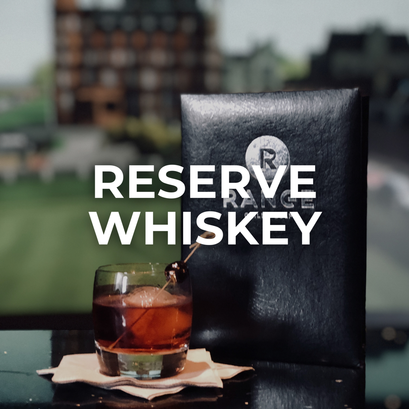 Menus | Range Restaurant + Cocktail Bar